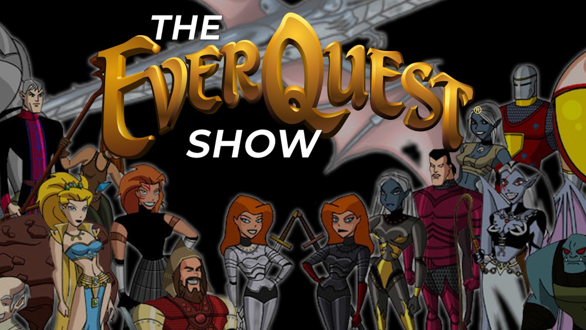 The EverQuest Show – Episode 12 : EverQuest the Animated Adventures, the EQ logo and Say What ...