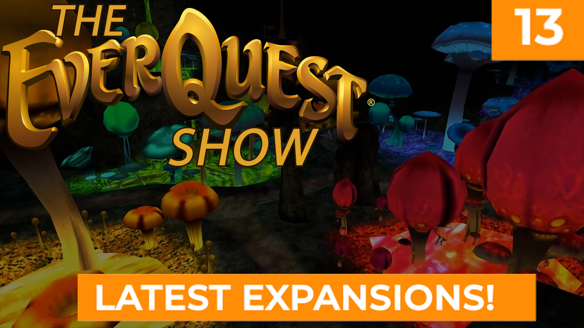 The EverQuest Show – Episode Guide – The EverQuest Show