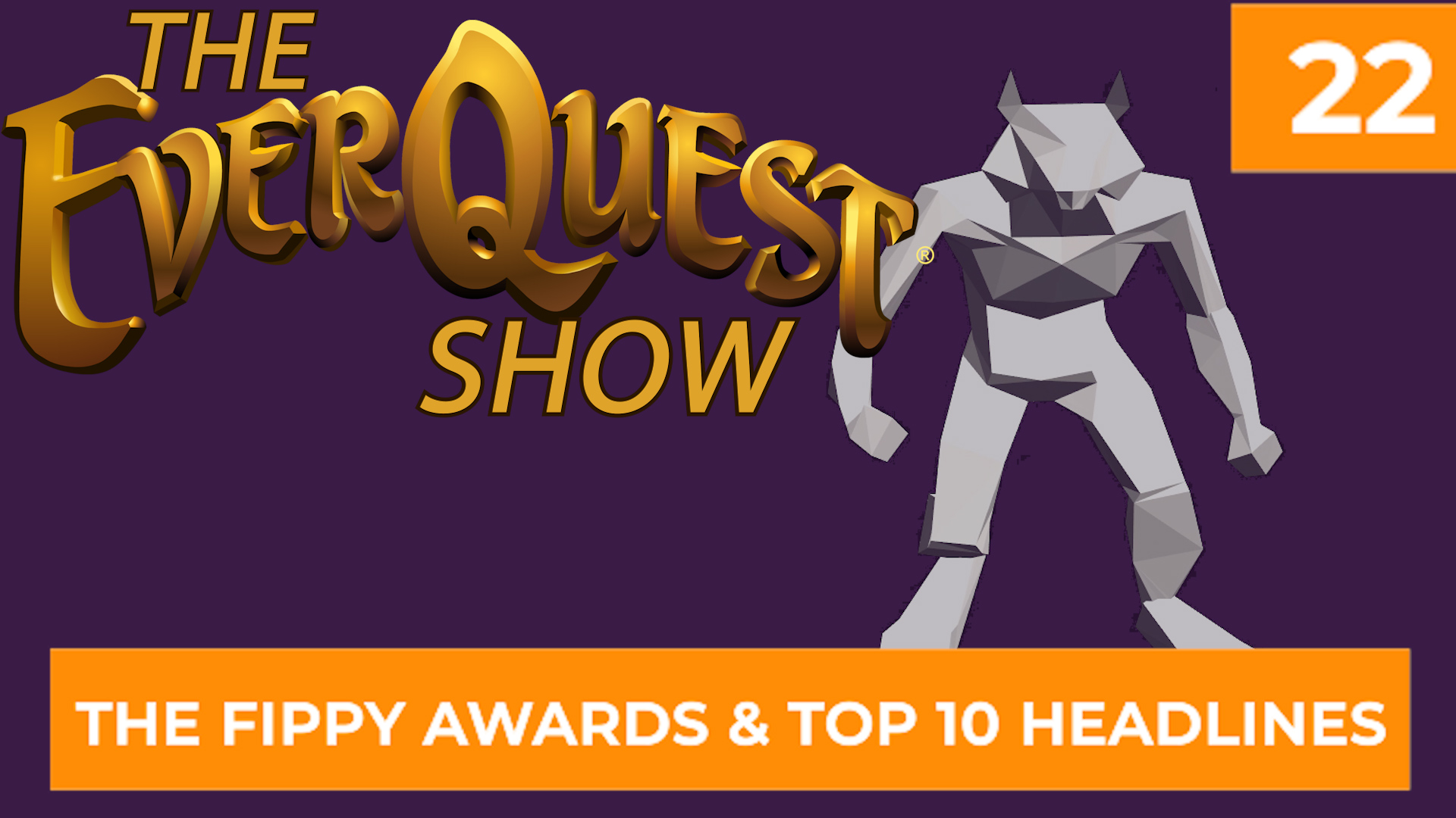 The EverQuest Show – Episode Guide – The EverQuest Show